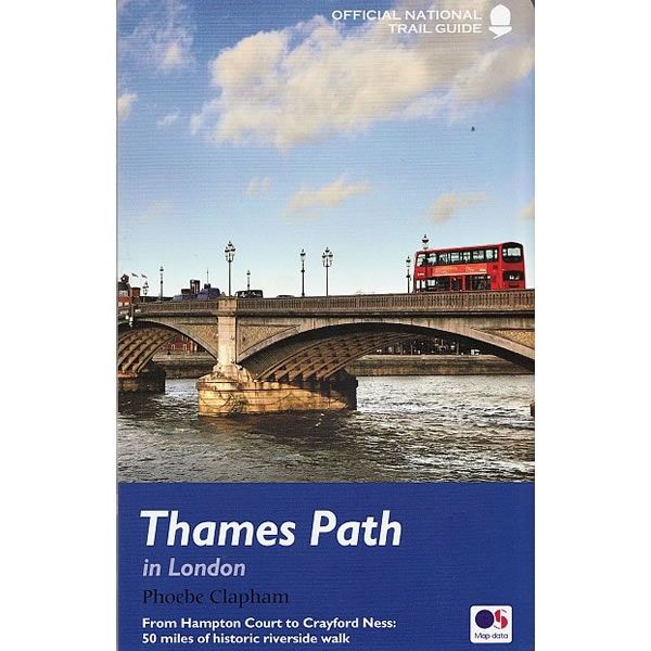 Thames Path National Trail in London Official Guidebook – Climb Europe